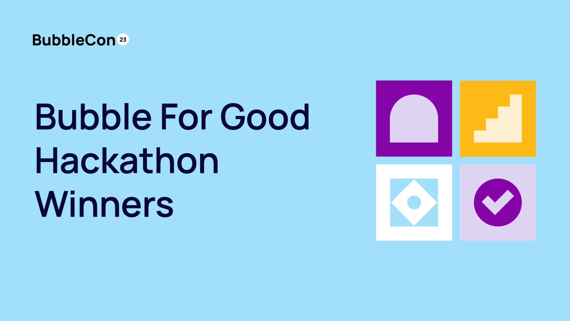 Hackathon Winners and Event Wrap-Up | BubbleCon 2023